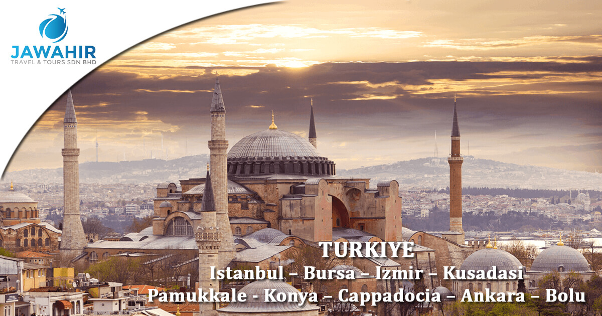 Pakej Percutian ke Turki 2025 | Selesa & Berbaloi | Jawahir Travel